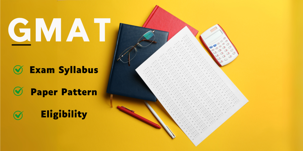 GMAT Exam Pattern and Preparation Tips